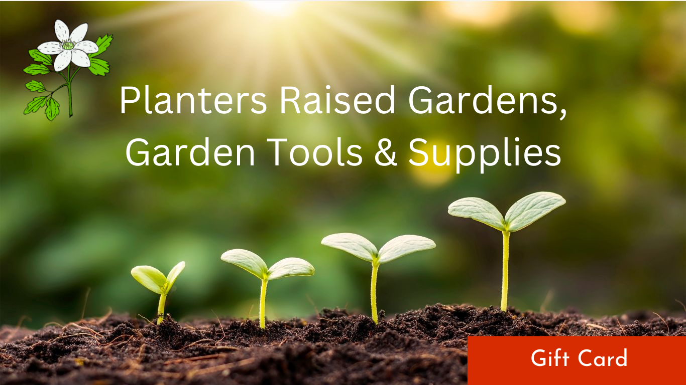 Planters Raised Gardens Gift Card – Planters Gardens